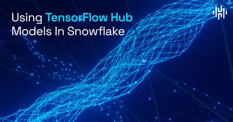 using tensorflow hub models in snowflake hakkoda