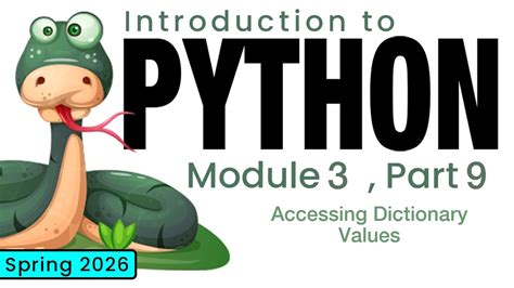 Python Spring 2026 Module 3 9 Accessing Dictionary Values Youtube