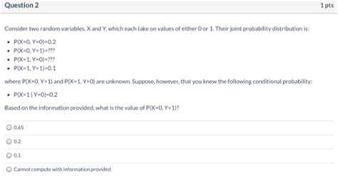 Solved Question 2 1 Pts Consider Two Random Variables X And
