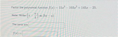 Solved Factor the polynomial function | Chegg.com