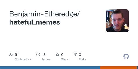 Github Benjamin Etheredge Hateful Memes