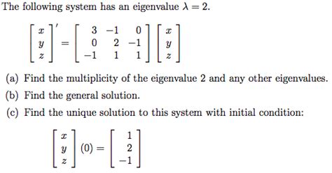 solved the following system has an eigenvalue 2 c 3 1 0