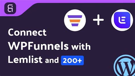 Free Integrating Wpfunnels With Lemlist Step By Step Tutorial Bit Integrations Youtube