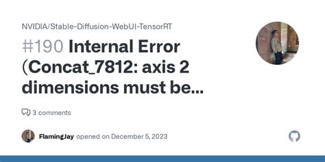 Internal Error Concat7812 Axis 2 Dimensions Must Be Equal For Concatenation On Axis 1