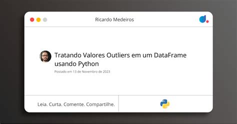 Tratando Valores Outliers Em Um Dataframe Usando Python Ricardo