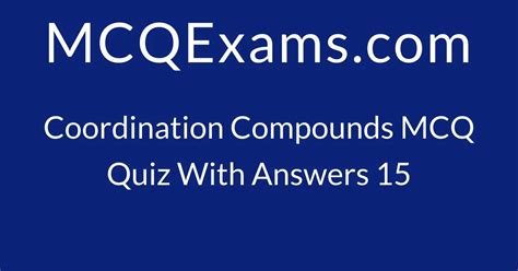 Mcq Questions For Class 12 Engineering Chemistry Coordination Compounds