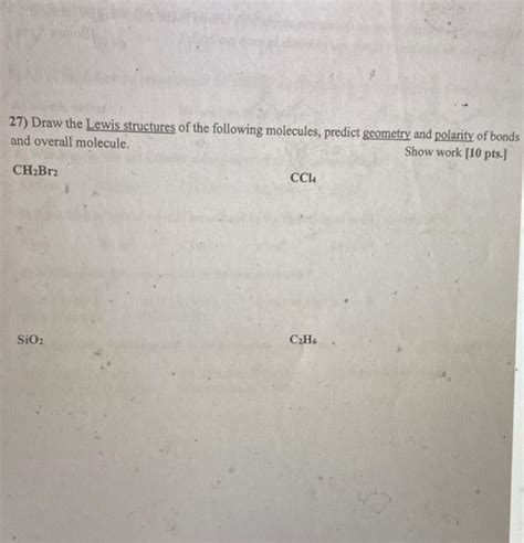[solved] 27 draw the lewis structures of the following mo