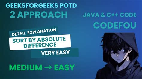 Sort By Absolute Difference Gfg Potd Java And C Code 17 08 25 Youtube