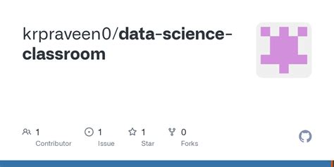 GitHub Krpraveen Data Science Classroom