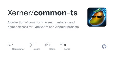 Github Xernercommon Ts A Collection Of Common Classes Interfaces