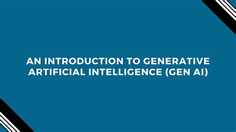 An Introduction To Generative Artificial Intelligence Gen Ai Sarva Lekh