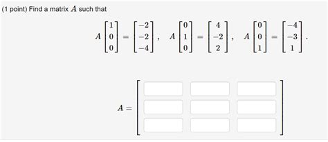 Solved Point Find A Matrix A Such That Chegg Com