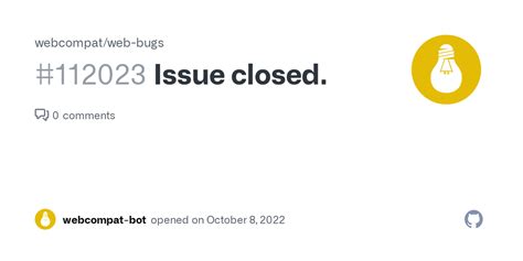 issue closed · issue 112023 · webcompat web bugs · github