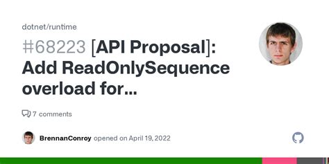 Api Proposal Add Readonlysequence Overload For Writerawvalue · Issue 68223 · Dotnetruntime
