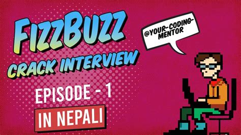 FizzBuzz Episode Preparing Technical Interview In Nepali नपल YouTube