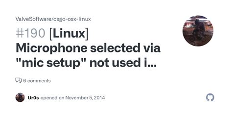 Linux Microphone Selected Via Mic Setup Not Used In Game Issue ValveSoftware Csgo