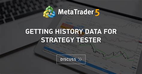 Getting History Data For Strategy Tester Strategy Tester Mql4 And