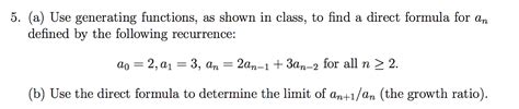Use Generating Functions As Shown In Class To Find Chegg