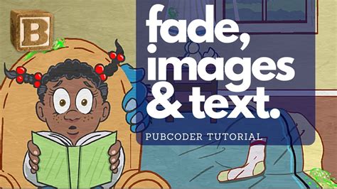 Pubcoder Tutorial Fading Images And Text Youtube