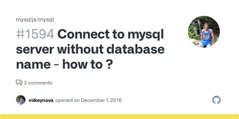 Connect To Mysql Server Without Database Name How To · Issue 1594