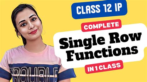 Sql Single Row Functionएक ही Class में खत्म Informatics Practices