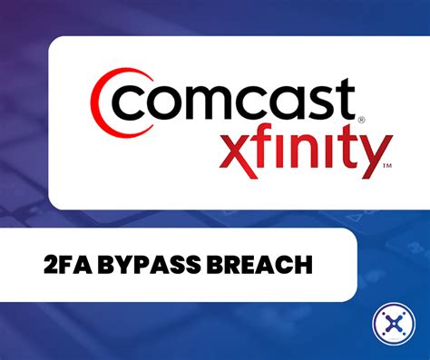 Comcast Xfinity 2fa Bypass Attack