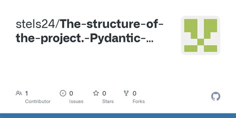 Github Stels24the Structure Of The Project Pydantic Routes And Models