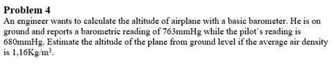 Solved An Engineer Wants To Calculate The Altitude Of Chegg