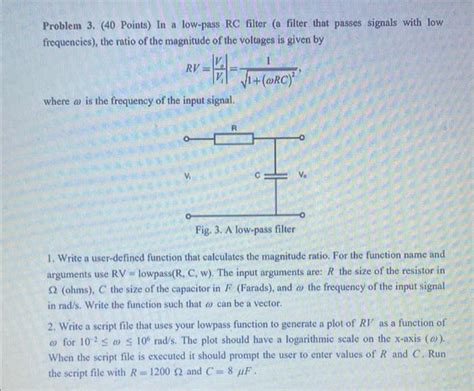 solved problem 3 40 points in a low pass rc filter a