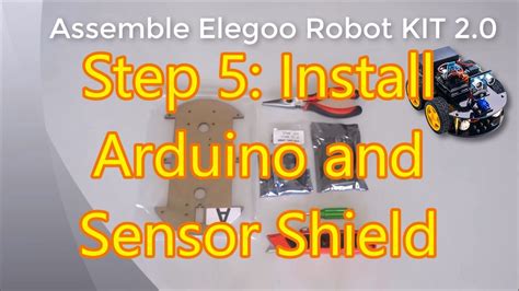 assemble elegoo smart car robot kit 2 0 step 5 install the arduino board and the sensors shield