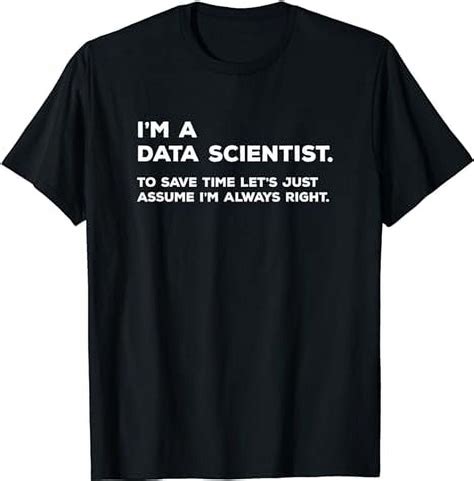 Funny Data Scientist T Shirt Big Data Science Gift Walmart