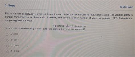 solved 8 soru 6 25 puan the data set in ceosal2 csv