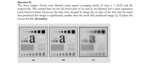 solved a question 1b the three images shown were blurred