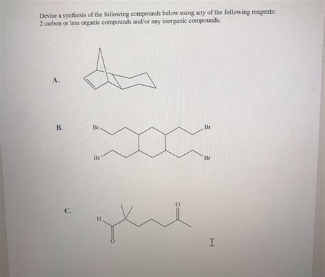 Devise a synthesis of the following compounds below | Chegg.com