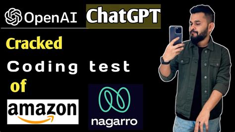 Chatgpt Qualified Nagarro And Amazon Coding Interview Test Within A