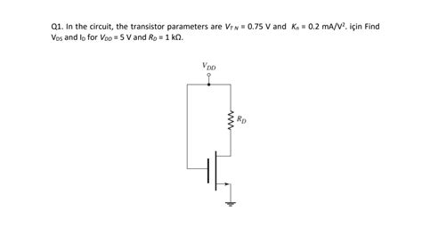 Solved Q In The Circuit The Transistor Parameters Are Chegg