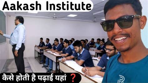 Aakash Institute Class Tour 😍 Neet Iit Jee Institute Youtube