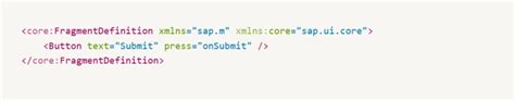 Mastering Sapui5 Fragments A Guide To Reusable Ui Components