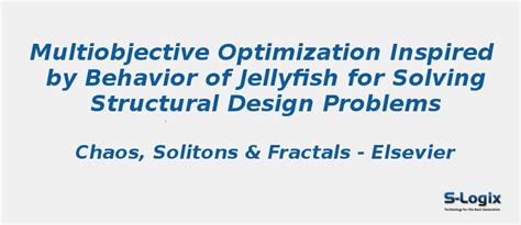 Multiobjective Optimization Inspired By Behavior Of Jellyfish S Logix