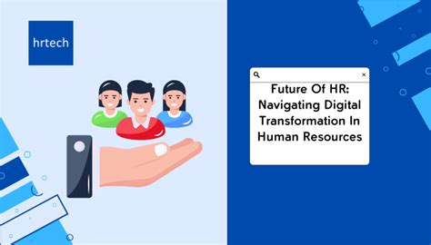 Future Of Hr Navigating Digital Transformation In Human Resources Teamlease Digital