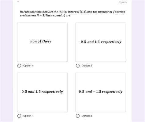 2 Points In Fibonacci Method Let The Initial
