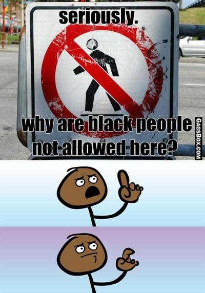 Racist Signs Are Racist Tumbex
