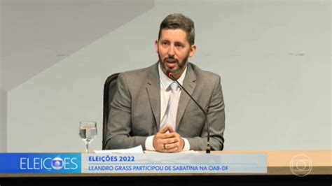 Vídeo Eleições 2022 Leandro Grass Pv Participa De Sabatina Na Oab
