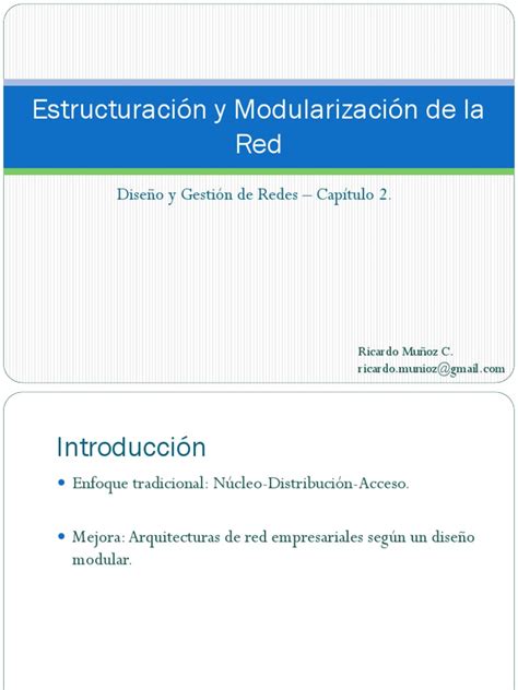 capítulo 2 estructuración y modularización de la red pdf red de