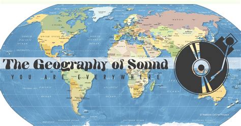 The Geography Of Sound