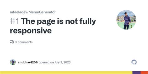 The Page Is Not Fully Responsive · Issue 1 · Rafaeladevmemegenerator · Github