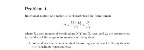 Solved Rotational Motion Of A Molecule Is Characterized By Chegg Com
