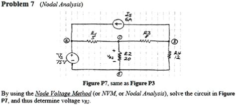 Solved Problem 7 Nodal Analysis Is 6a 23Î© E2 20v Vs 75v Va2