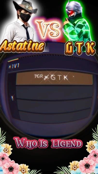 Gtk Vs Astatine 😱😱gtk111ff Youtube