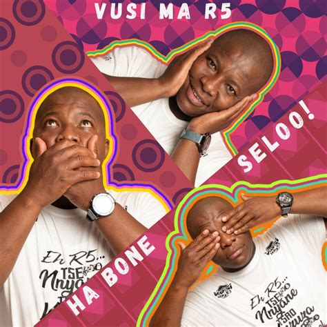 Vusi Ma R5 Ha Bone Seloo Reviews Album Of The Year